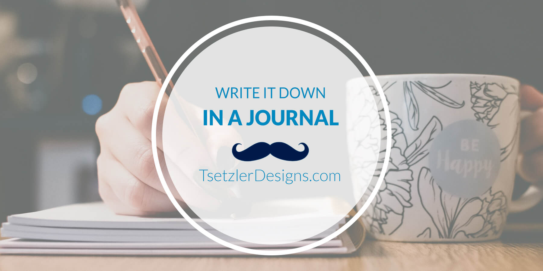Write It Down | TSetzler Designs