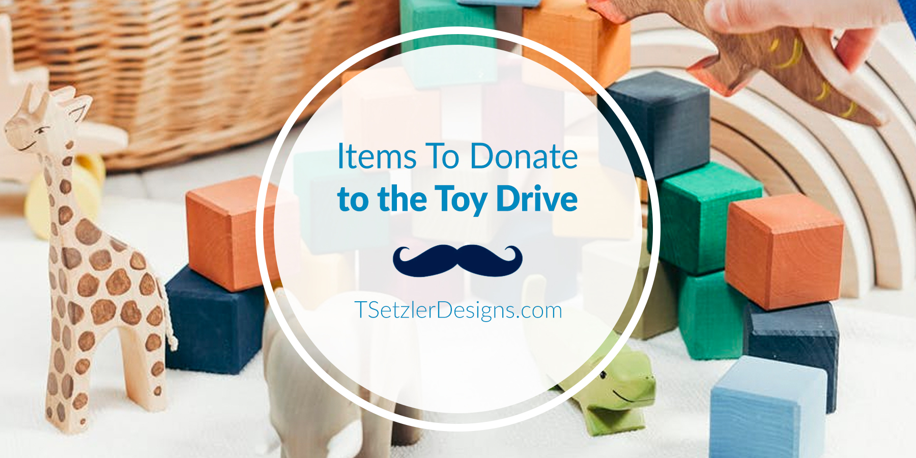 Items To Donate to the Toy Drive | TSetzler Designs