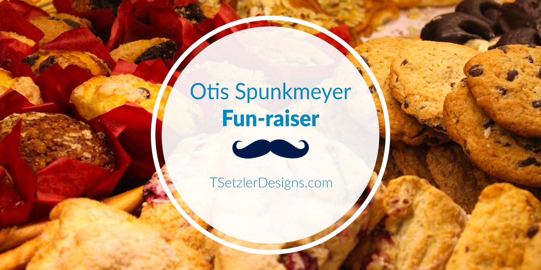 Otis Spunkmeyer Fun-raiser | TSetzler Designs
